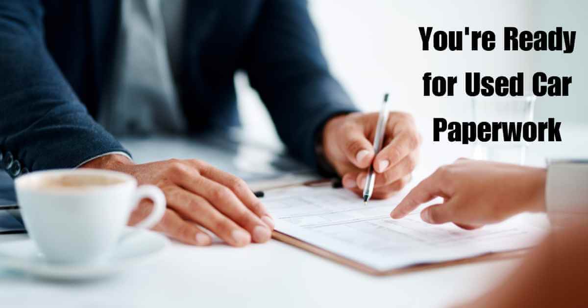 Used Car Paperwork: Spot Hidden Costs for Great Deals